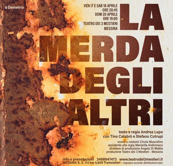 Messina, in scena “La merda degli altri”, nuova produzione del Teatro ...